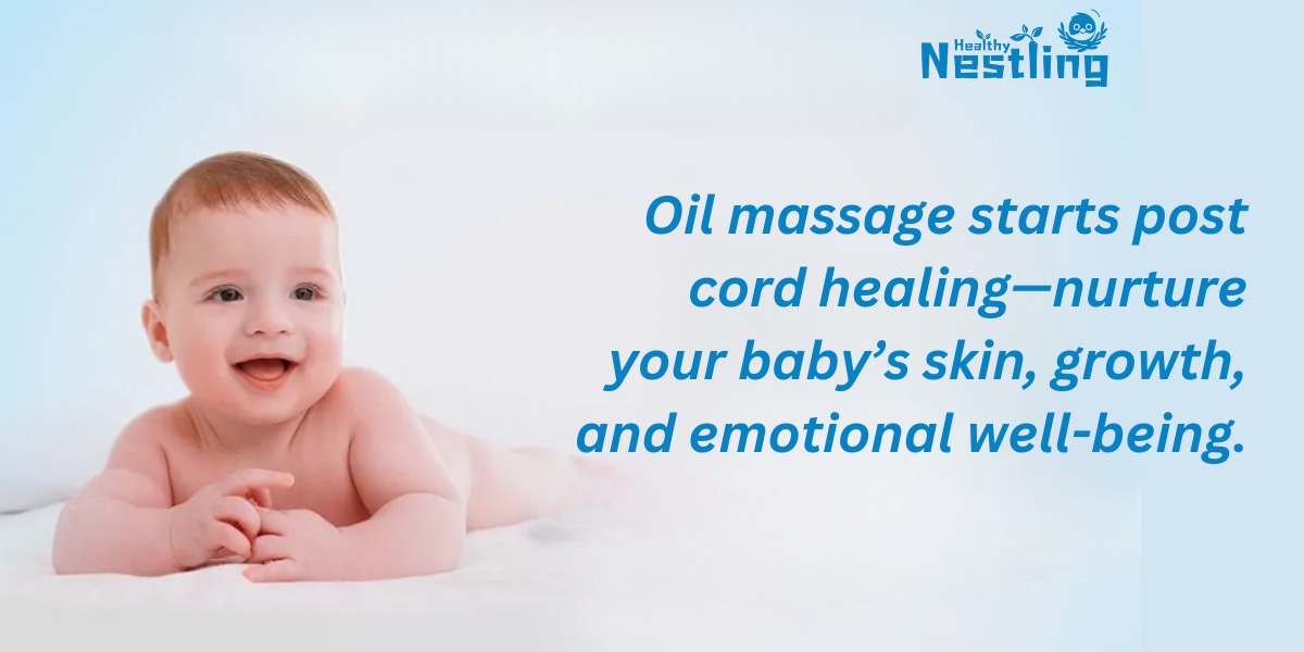 When to Start Oil Massage for Newborn Baby: A Complete Guide for ...